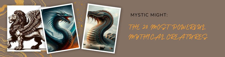 Mystic Might: Exploring the 20 Most Powerful Mythical Creatures Across ...